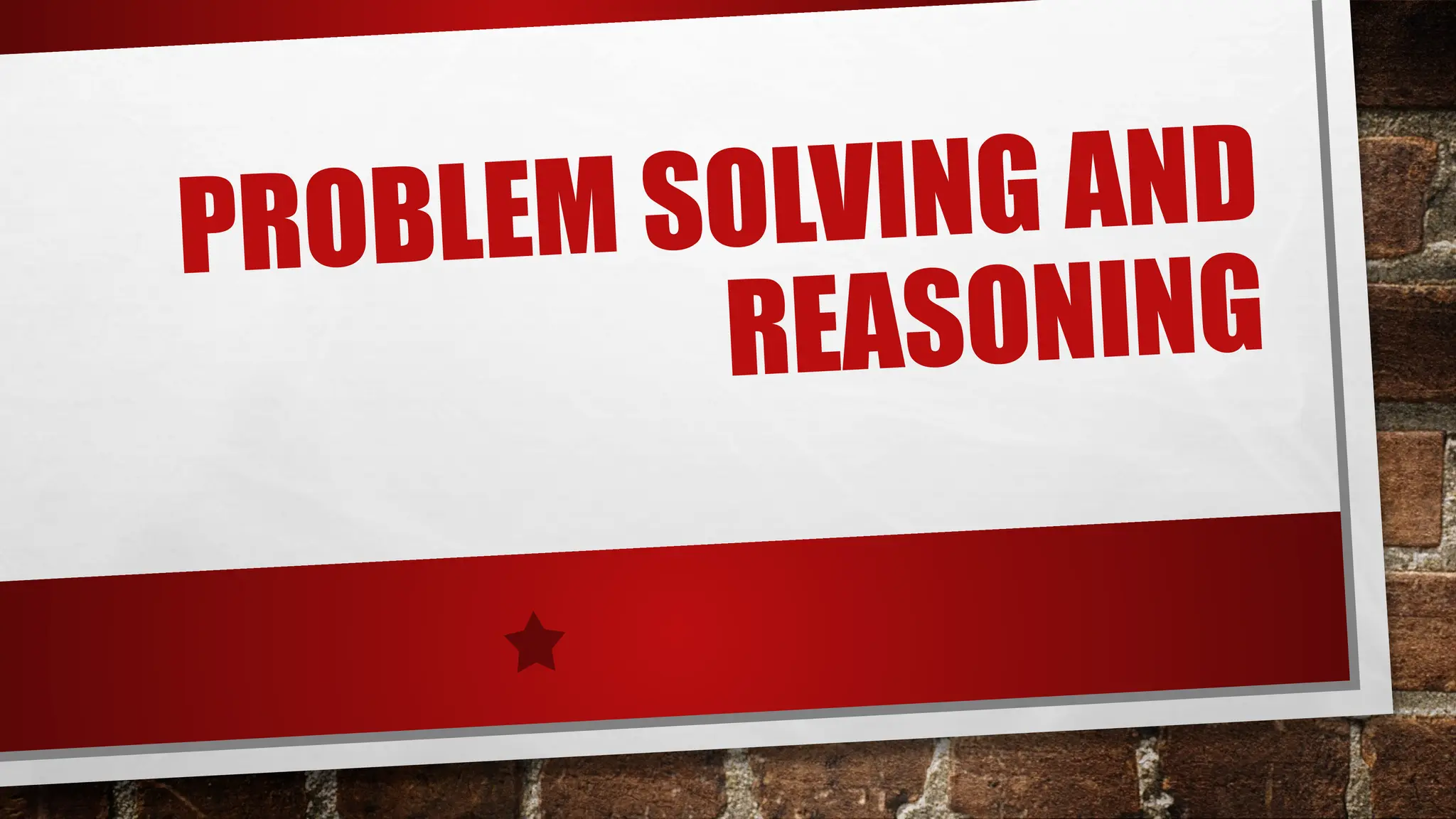 PROBLEM-SOLVING-and-reasoning……………..pptx