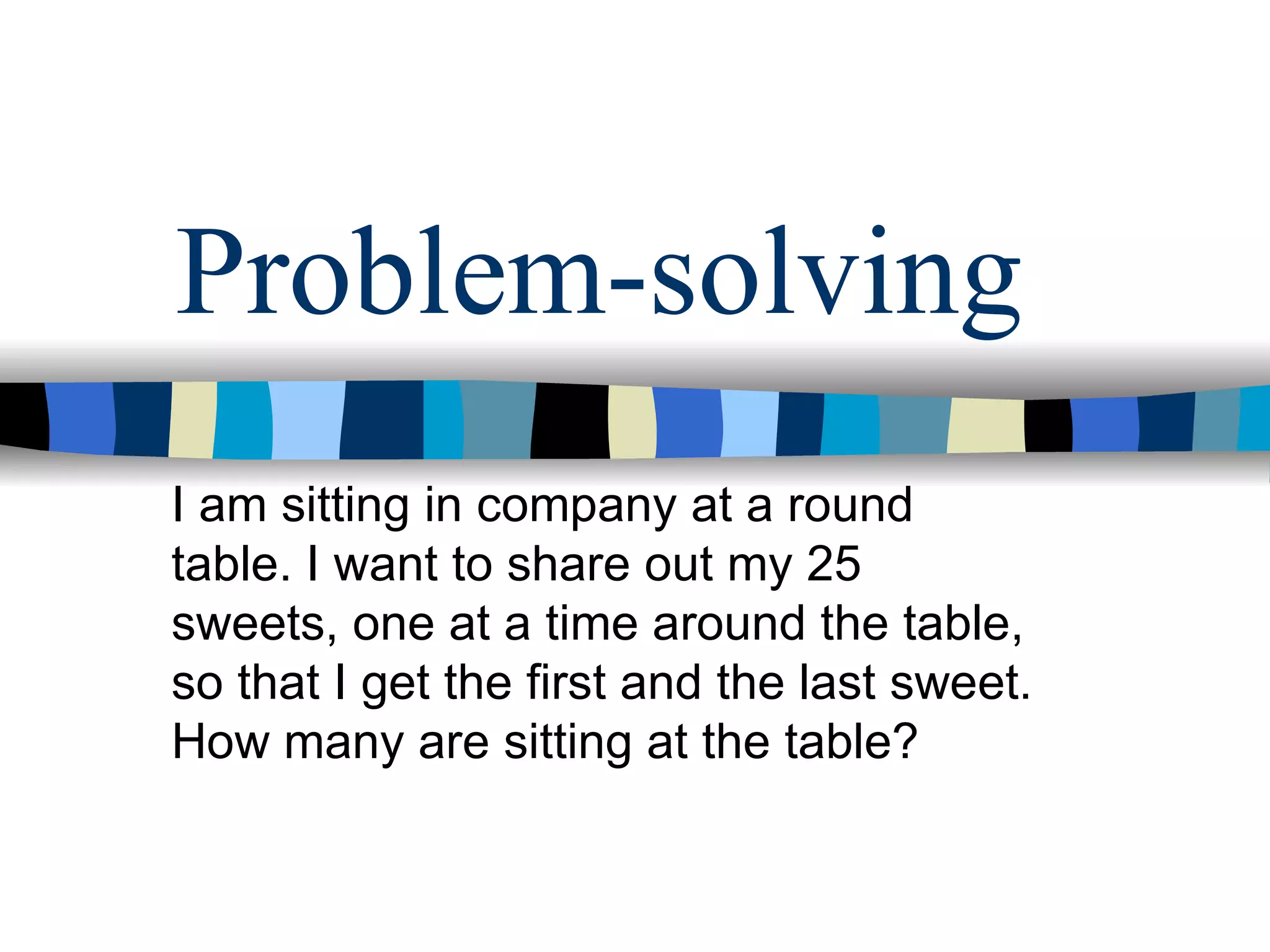 Problem solving presentation for pupils 3rd-6th | PPT
