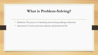 Problem-solving skills for students life | PPTX