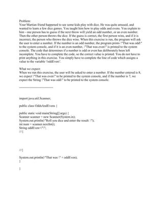 Problem- Your Martian friend happened to see some kids play with dice-.docx