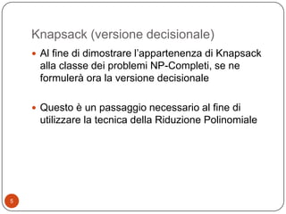 Problema dello zaino | PPT