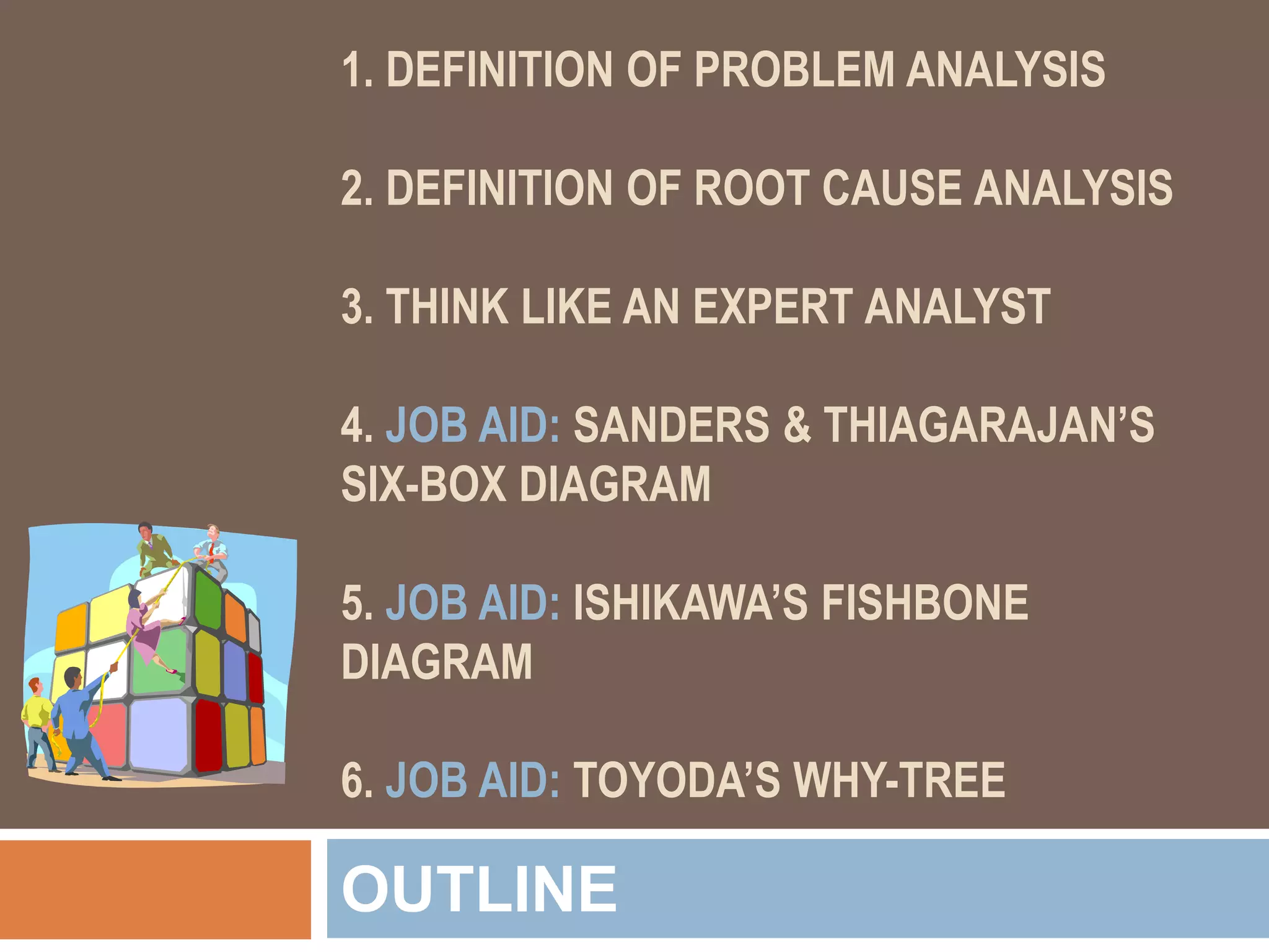 Problem Analysis: Three Job Aids to Find the Root Cause of Problems | PPT