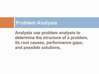 Problem Analysis: Three Job Aids to Find the Root Cause of Problems | PPT