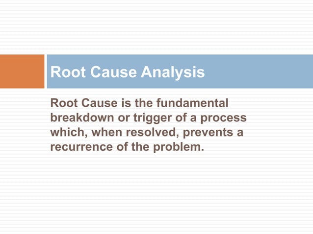 Problem Analysis: Three Job Aids to Find the Root Cause of Problems | PPT