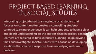Problem and Project Based Learning in Social Studies | PPTX