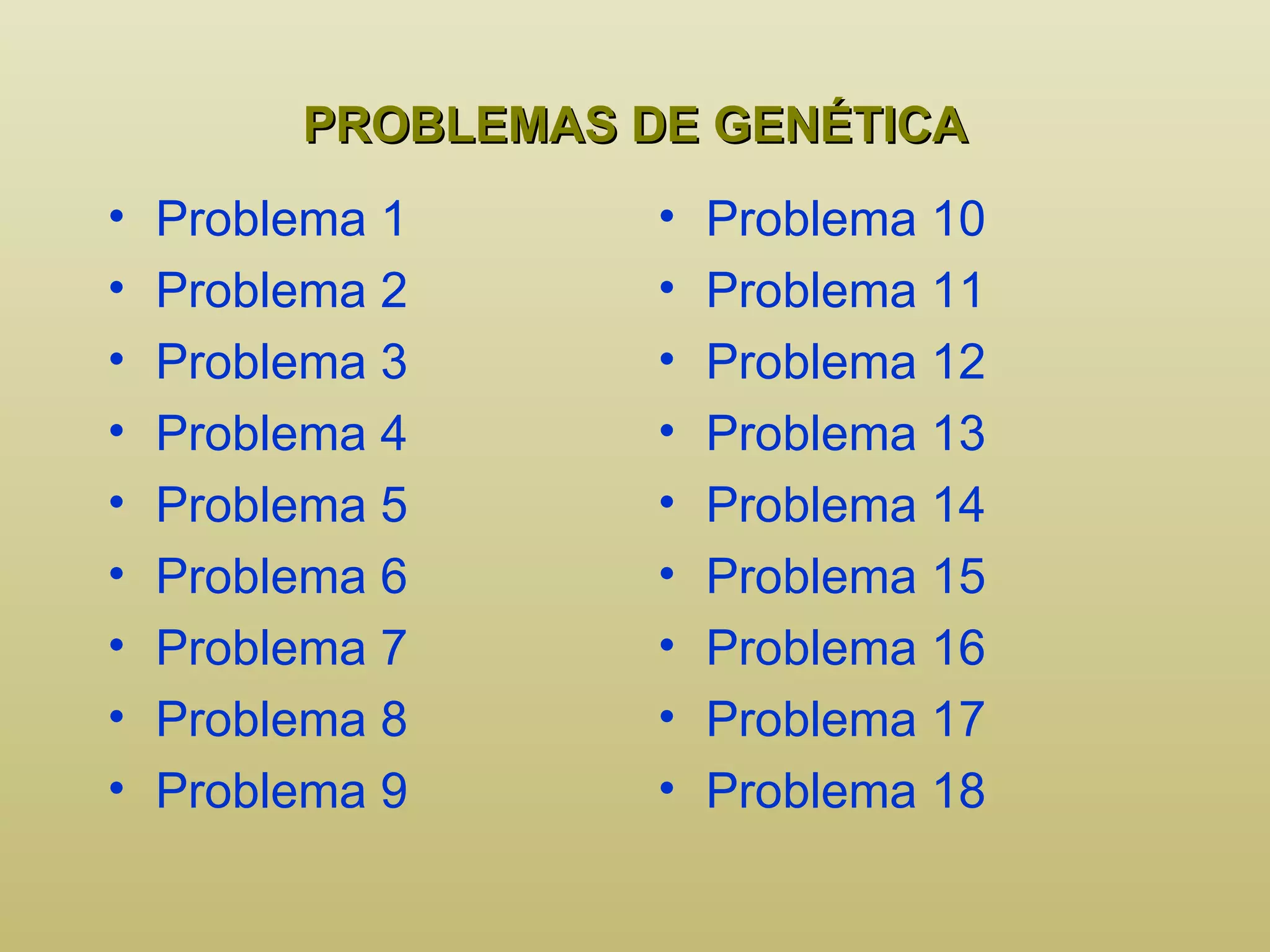 Problemas De GenéTica | PPT