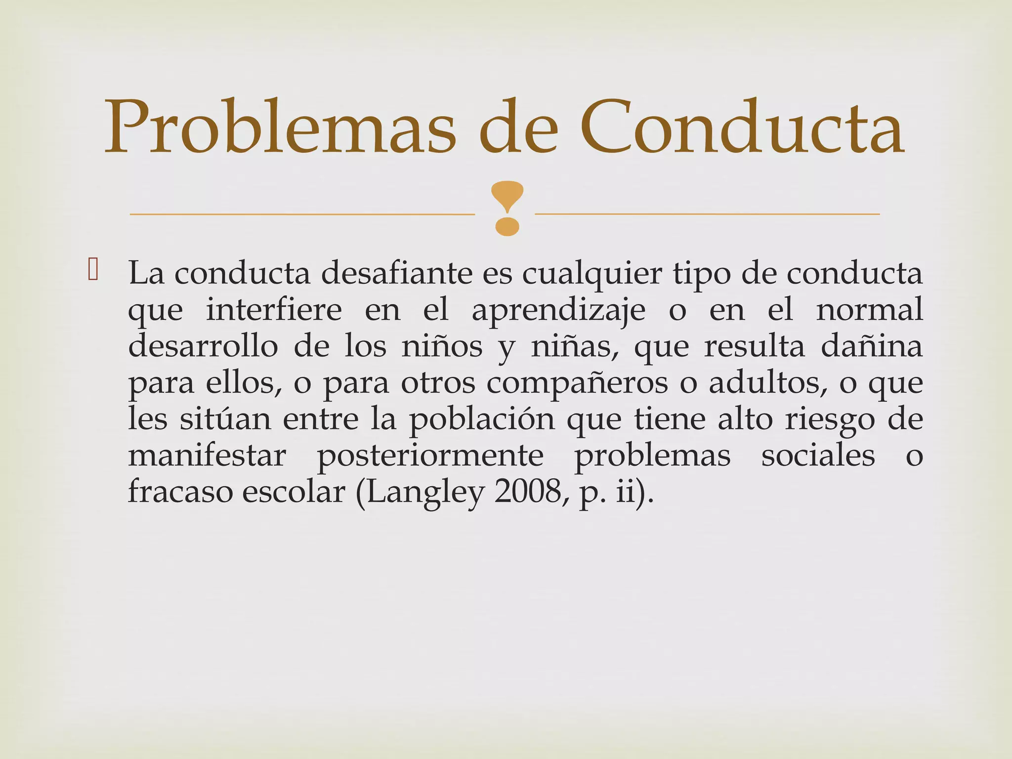 Problemas de la conducta | PPT