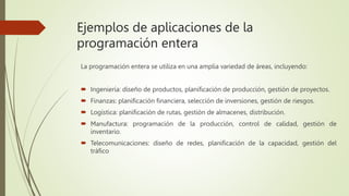 Problemas de programación lineal entera.pptx