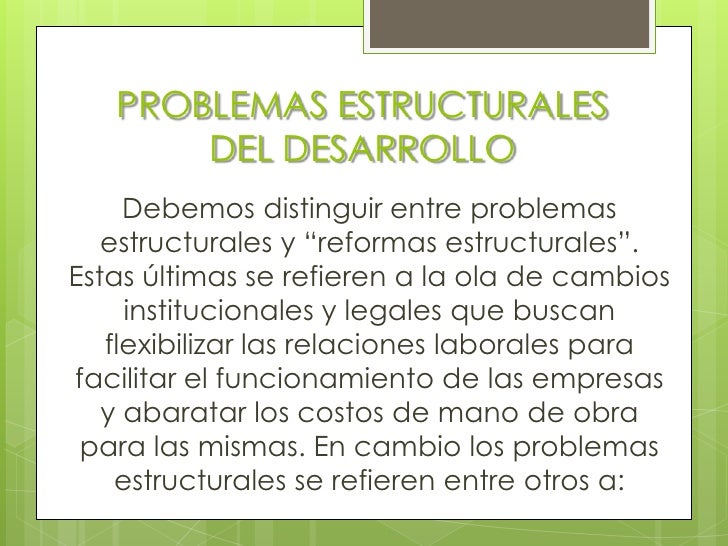 Problemas Estructurales Del Desarrollo
