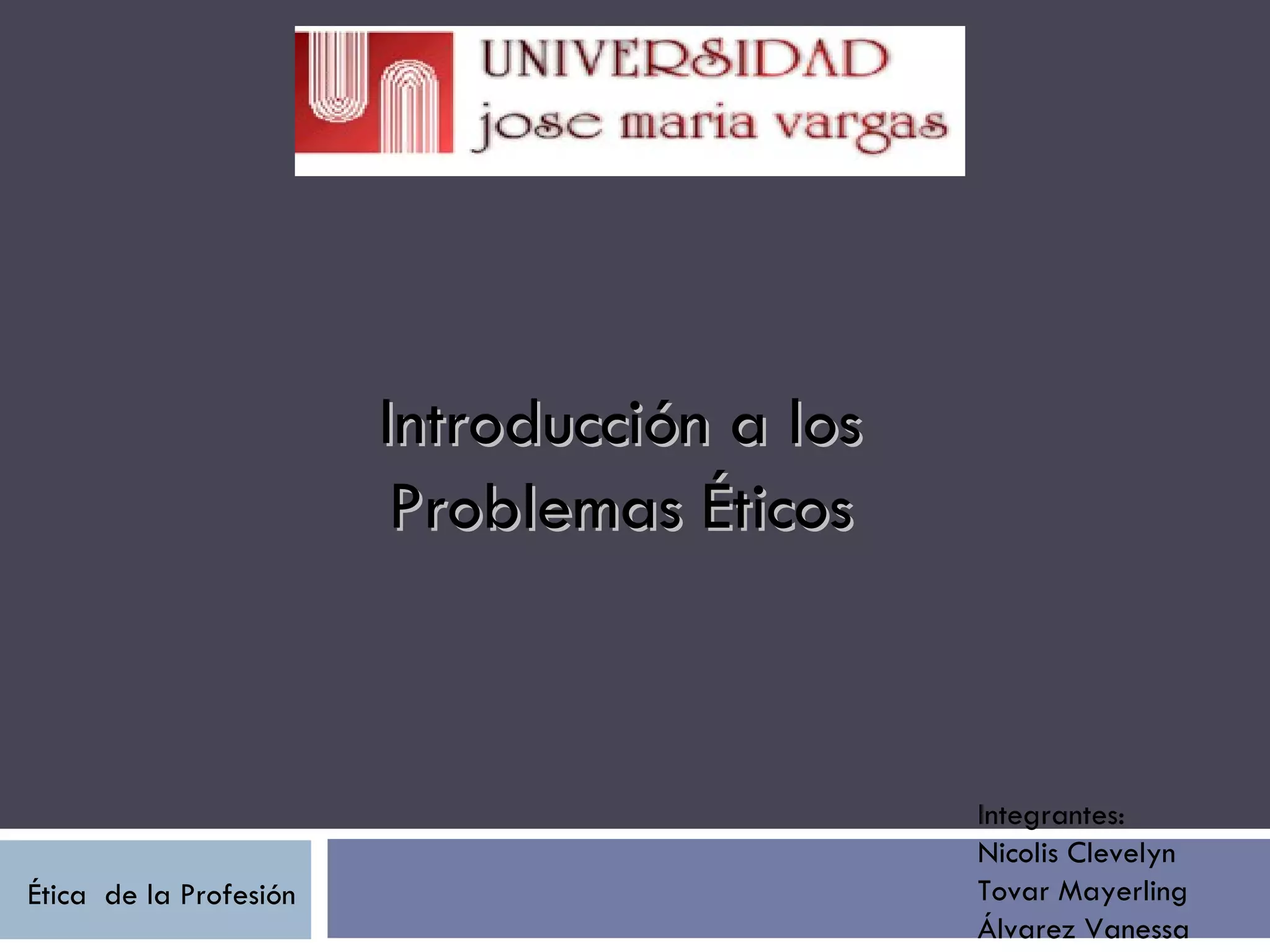 Problemas eticos | PPT