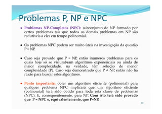 Estudos sobre PROBLEMAS P-NP-NP-COMPLETO.pptx