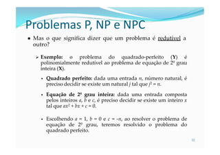 Estudos sobre PROBLEMAS P-NP-NP-COMPLETO.pptx