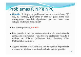 Estudos sobre PROBLEMAS P-NP-NP-COMPLETO.pptx