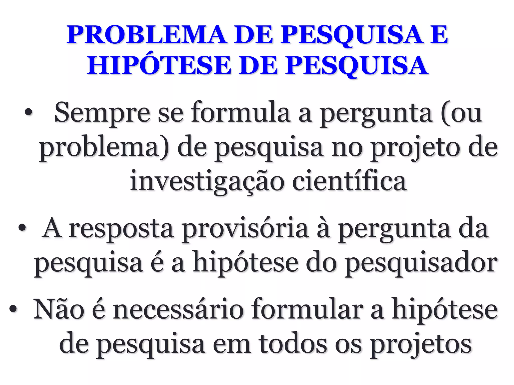Problema de Pesquisa e Hipóteses Científicas - Profa.Rilva - GESME | PDF
