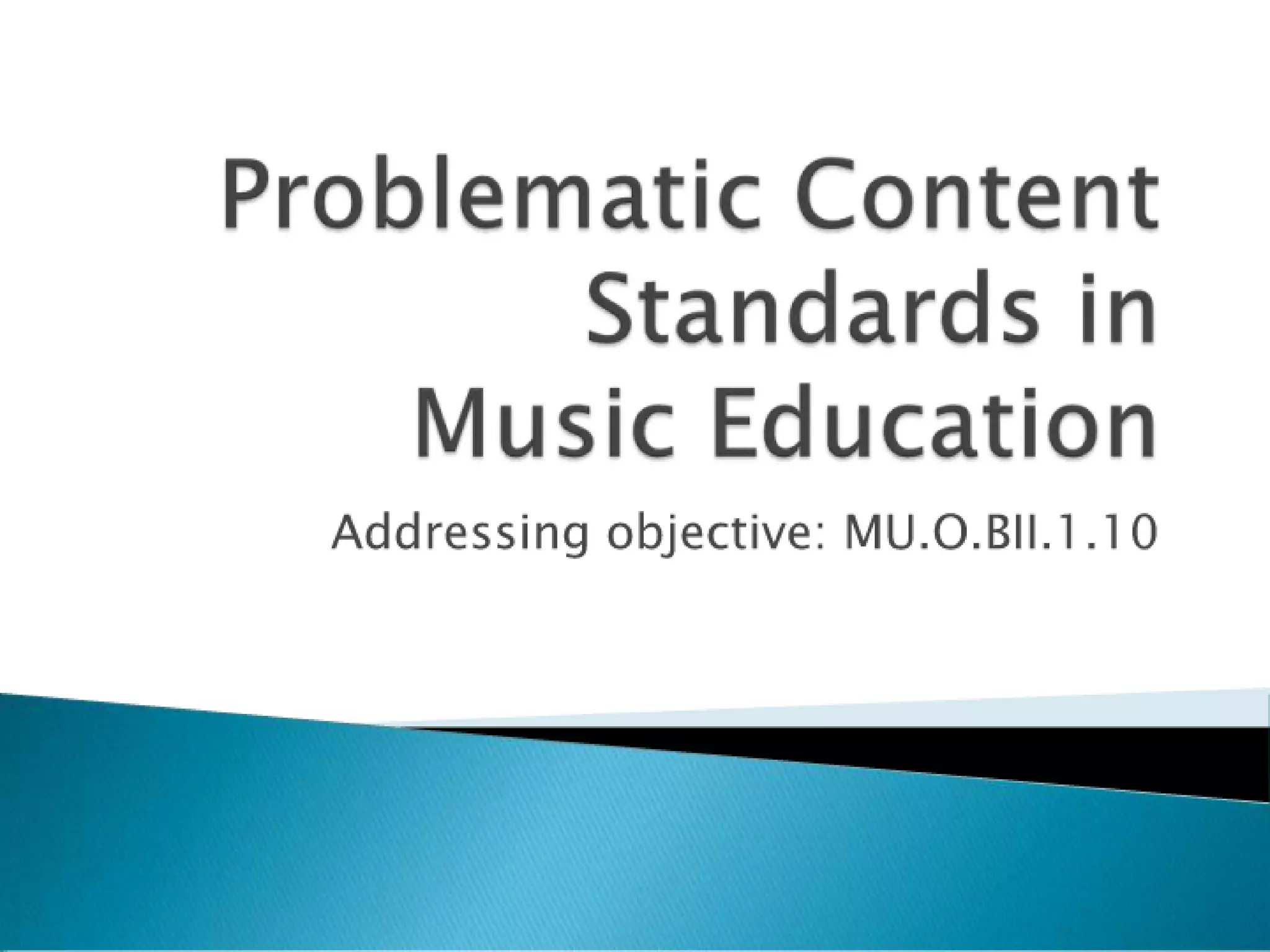 Problematic content standards in Music | PDF