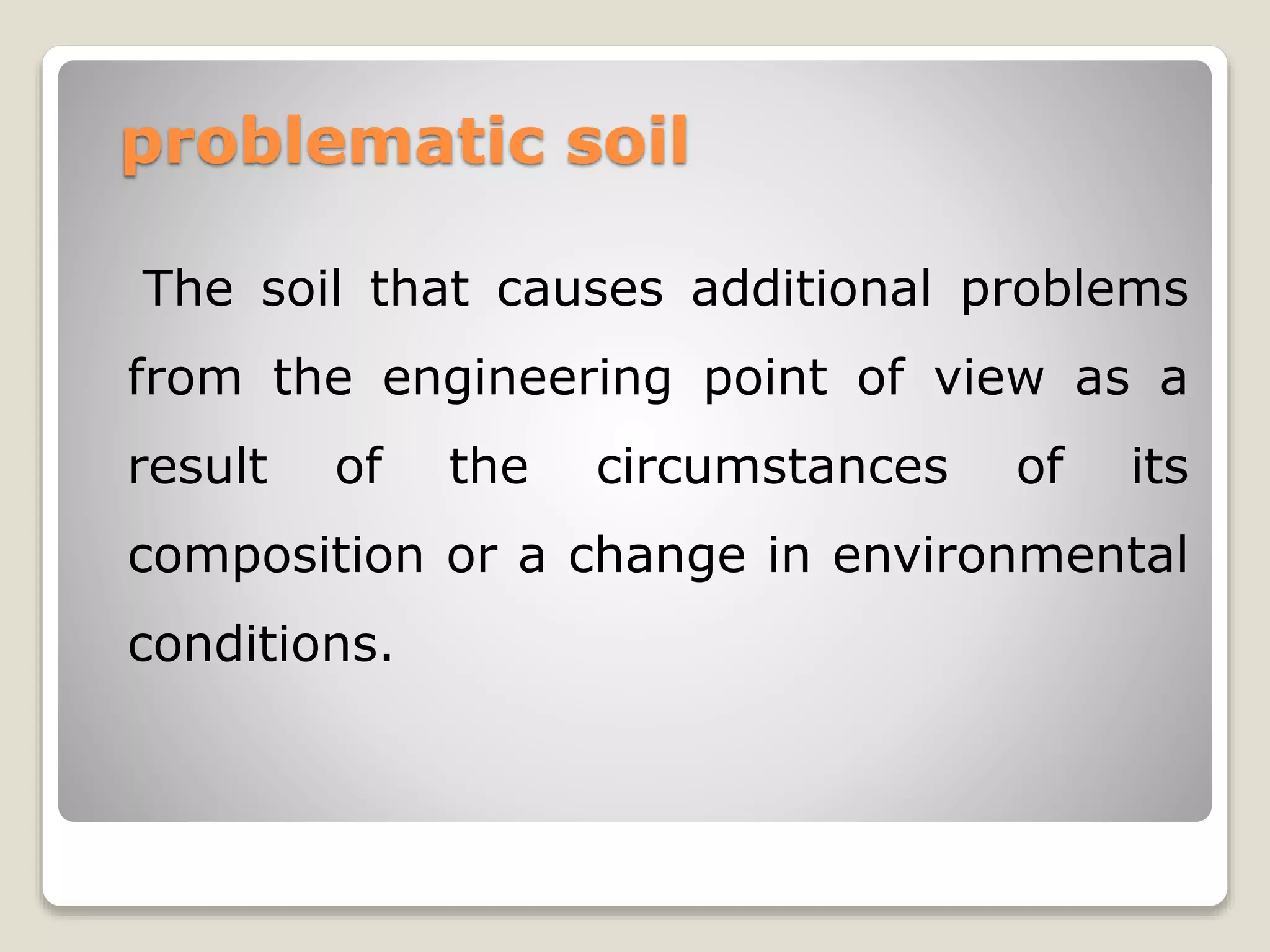 Problematic soil | PPT
