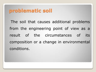 Problematic soil | PPT