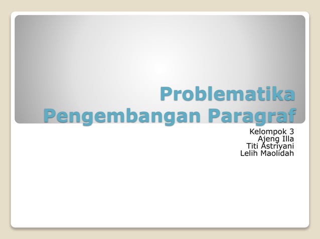 Problematika pengembangan paragraf- | PPT