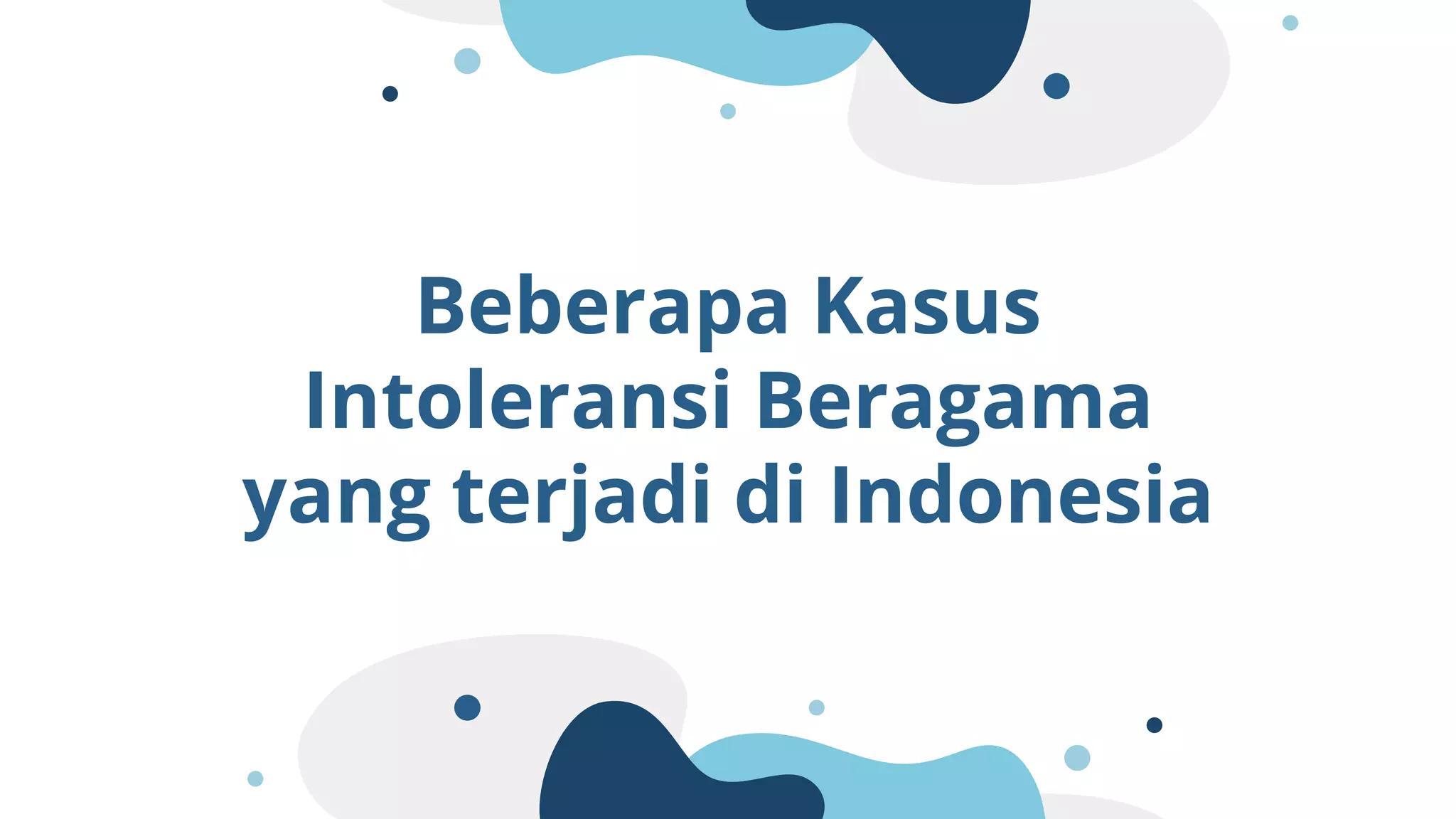 Problematika toleransi antar umat beragama di indonesia | PPT