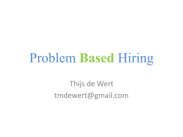 Problem based hiring | PPTX