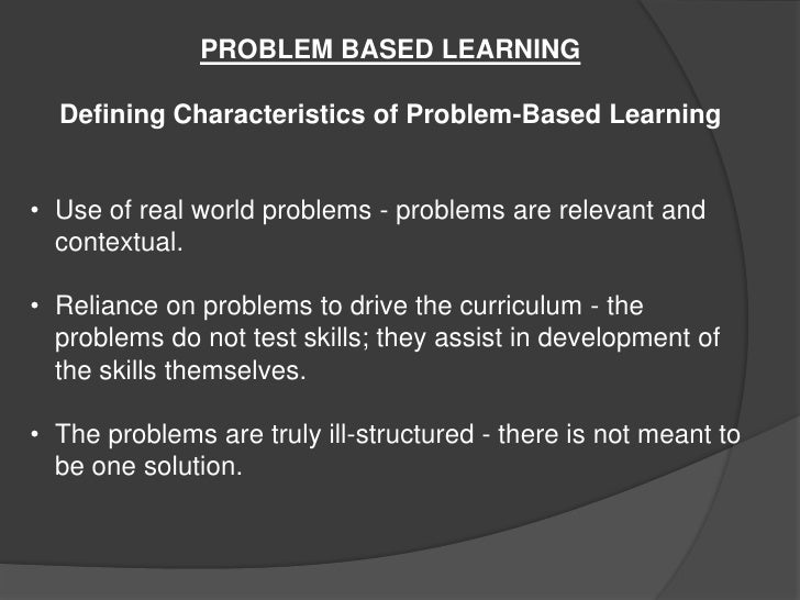 Problem Based Learning