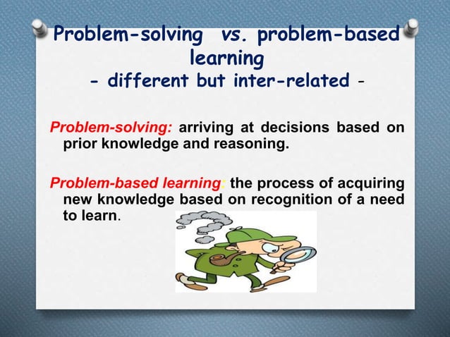 Problem based learning | PPTX | Educational Assessment | Education