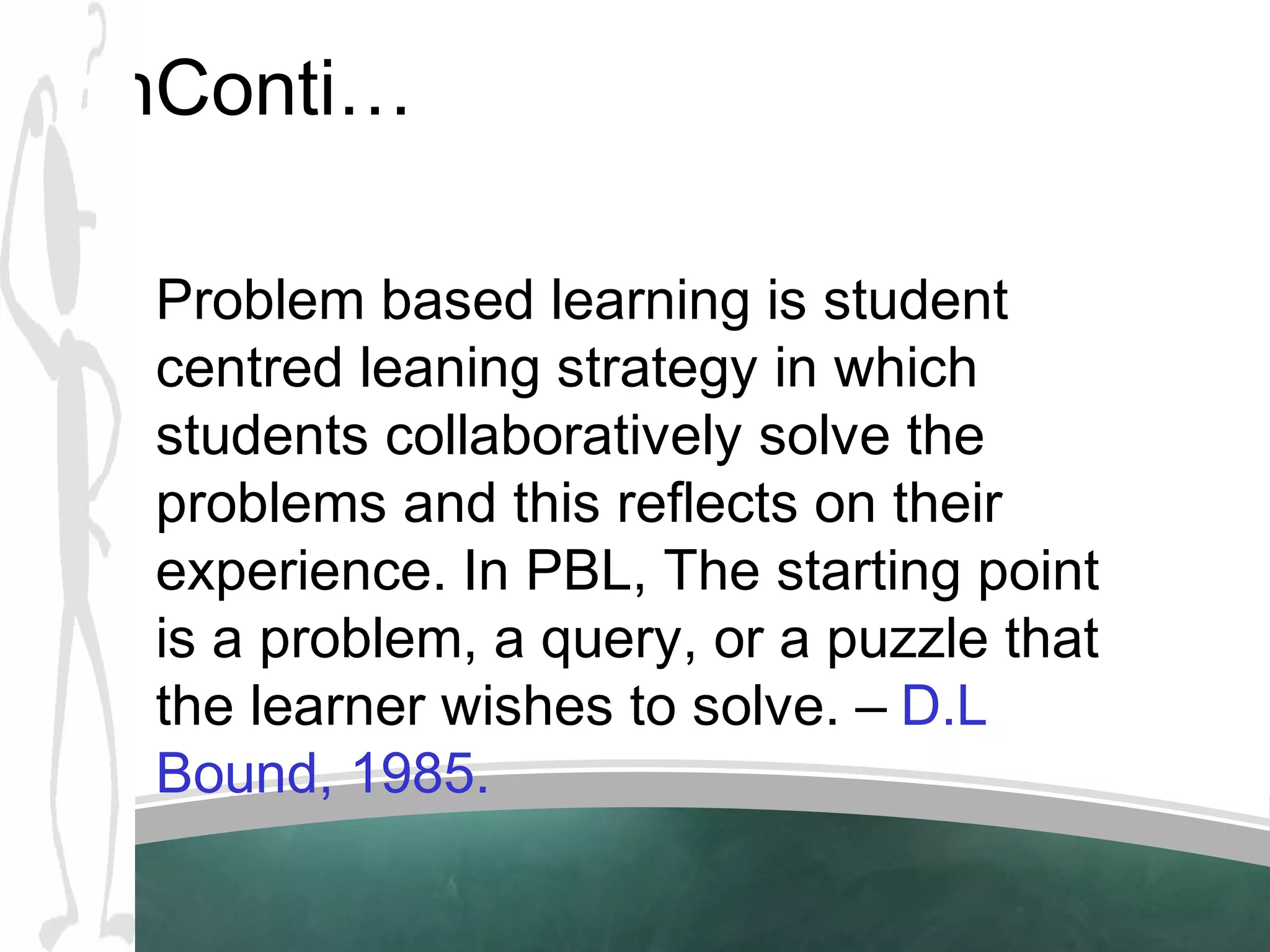 Problem based learning | PPT