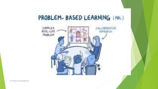 Problem based learning | PPT