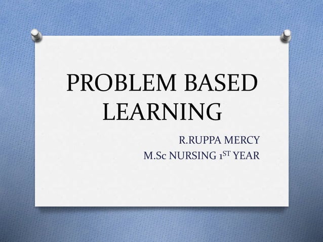 Problem based learning | PPT