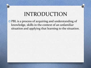 Problem based learning | PPT