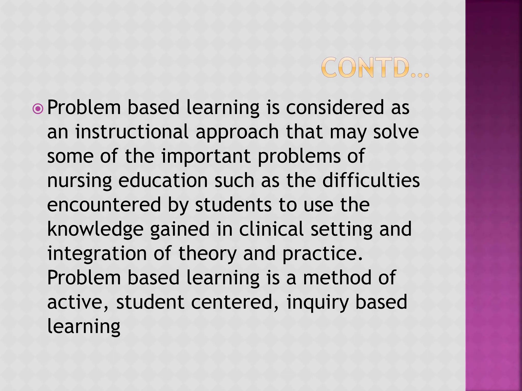 Problem Based Learning Nursing Education | PPTX