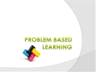 Problem based learning basics | PPT