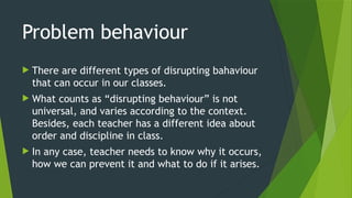 Problem Behavior and What to do with it.pptx
