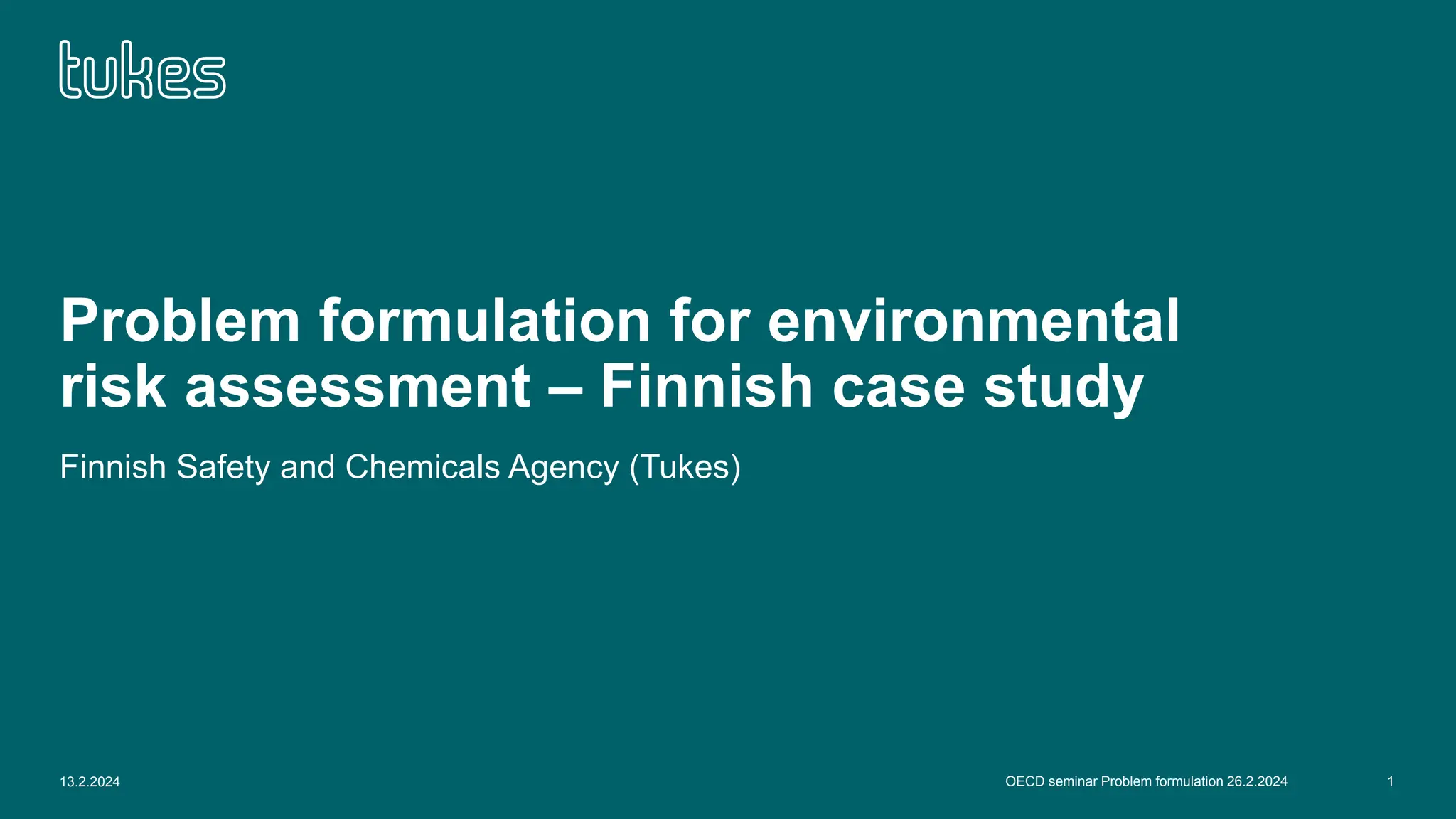 Problem formulation for environmental risk assessment – Finnish case ...