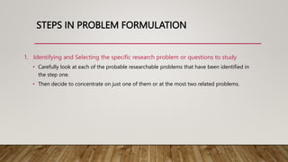 Problem Formulation or Defining a Research Problem.pptx | Education