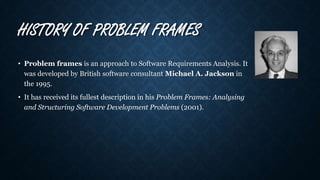 Problem frames | PPT