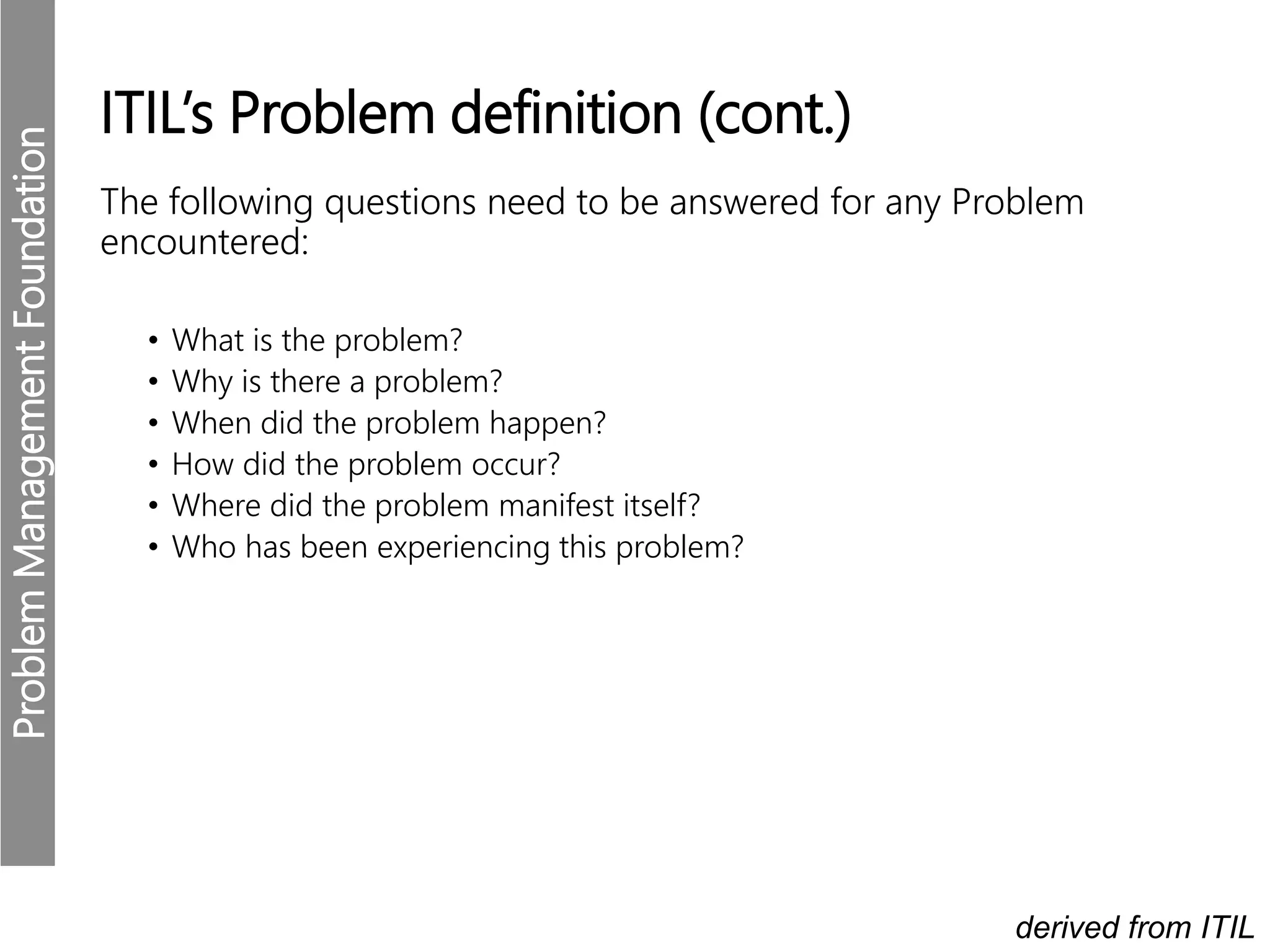 Problem management foundation - Overview | PPTX
