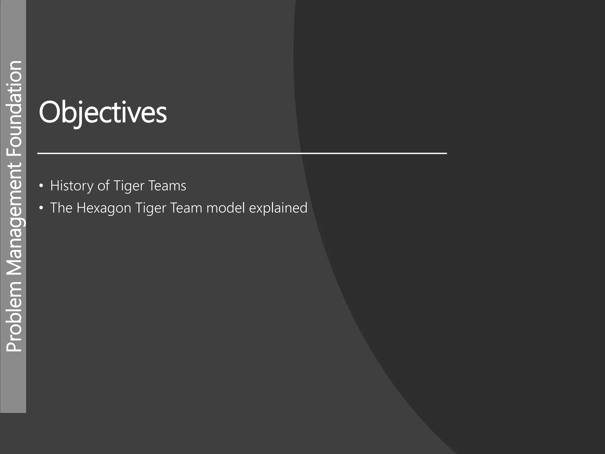 Problem management foundation - Tiger teams | PPTX
