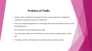Problem of FedEx.pptx for bba tu presntion buusiness plan | PPTX