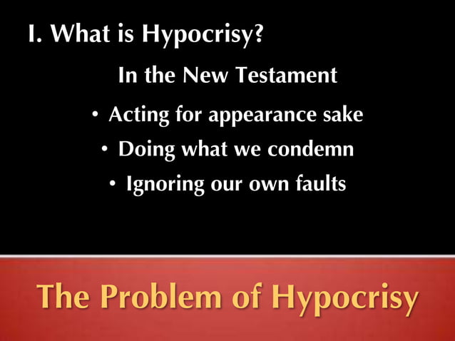 ProblemofHypocrisy.pptx | Christianity | Religion & Spirituality