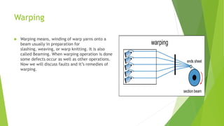 Problem of warping | PPTX | Needlework | Arts and Crafts