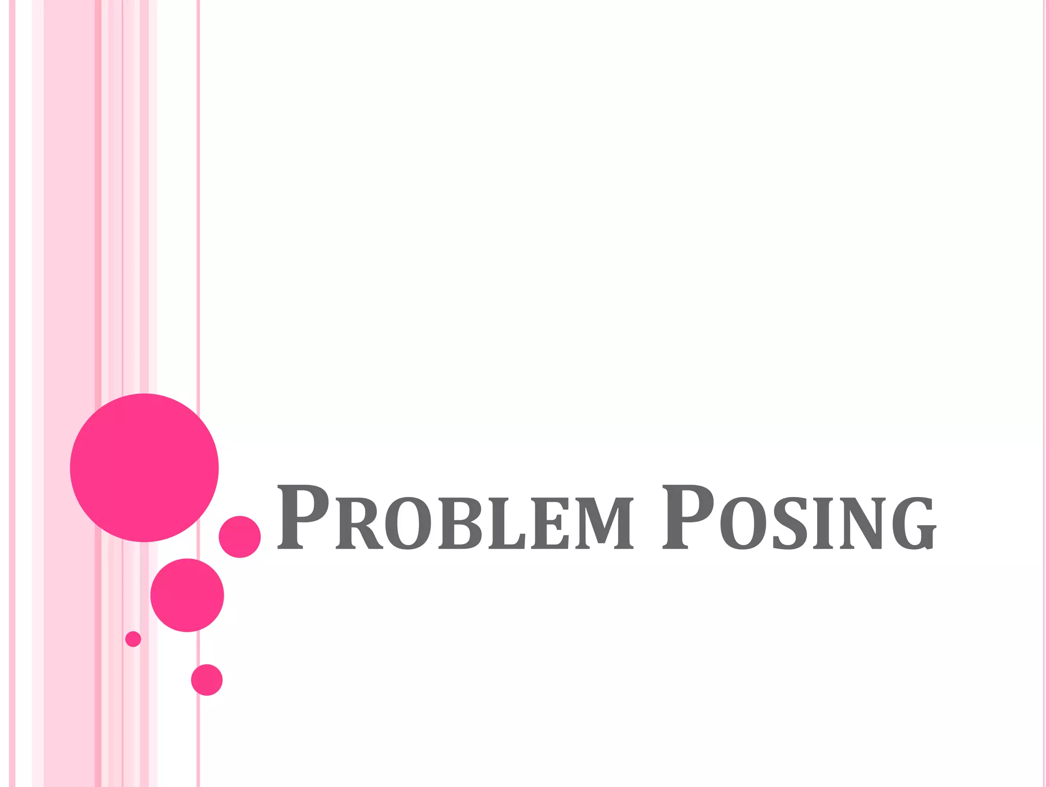 Problem posing | PPTX