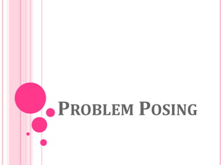 Problem posing | PPTX