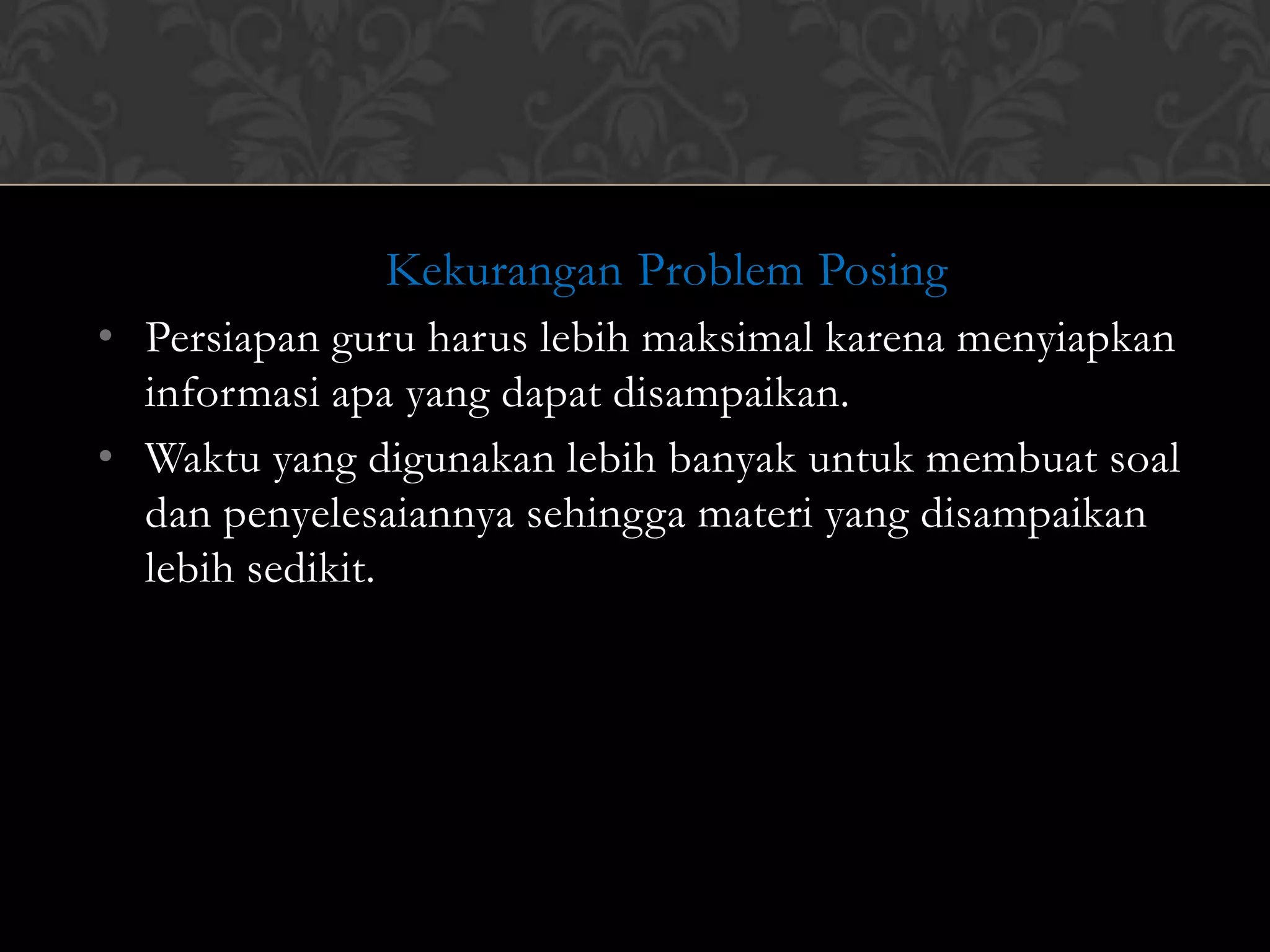 Problem posing & problem solving | PPTX