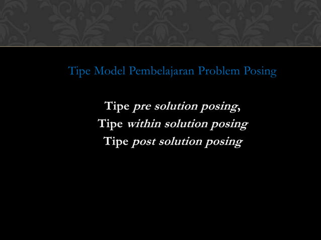 Problem posing & problem solving | PPTX