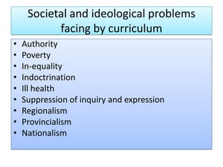 Problems and issues in curriculum development and factors affecting ...