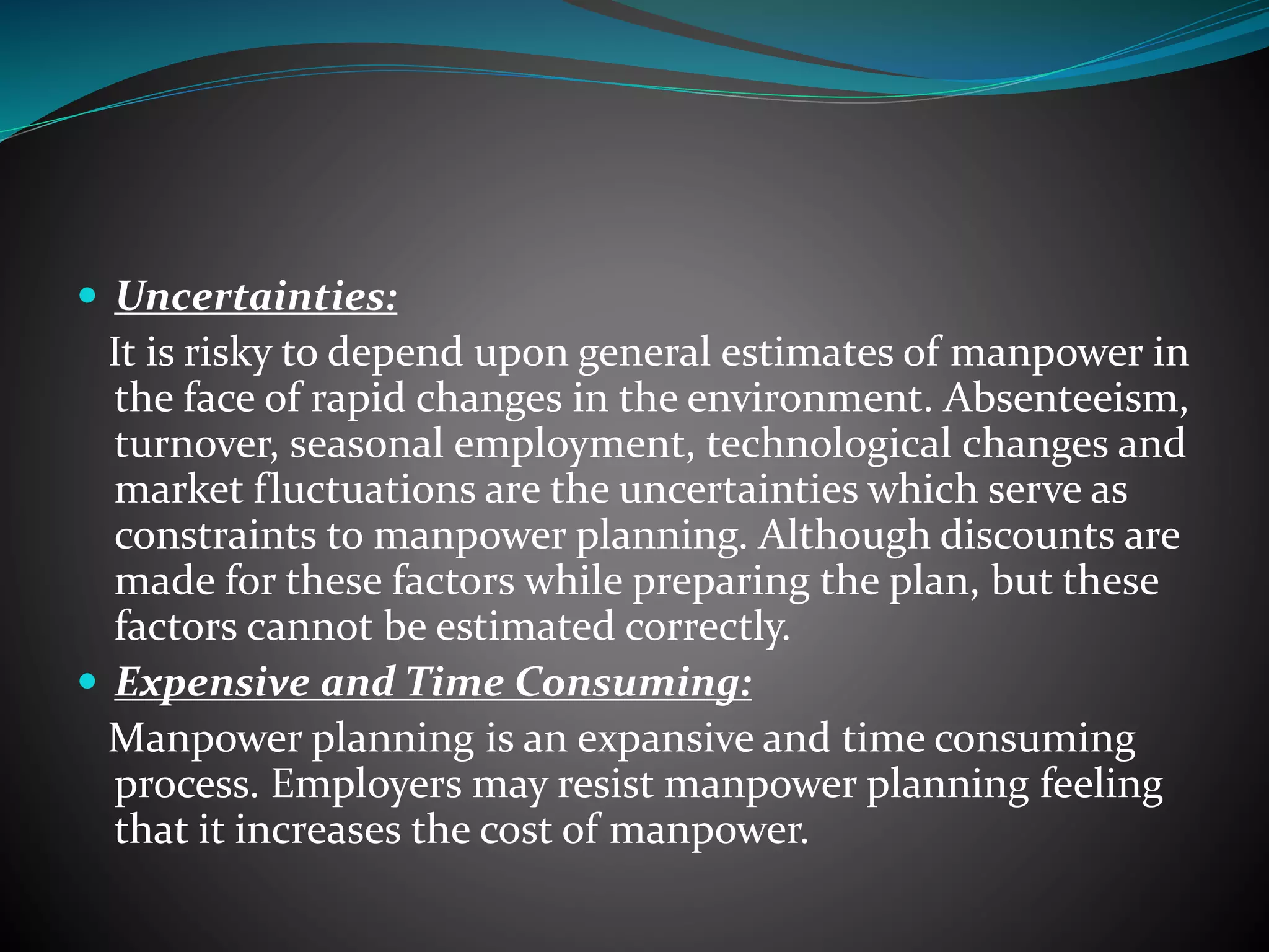Problems and limitations of manpower planning | PPTX