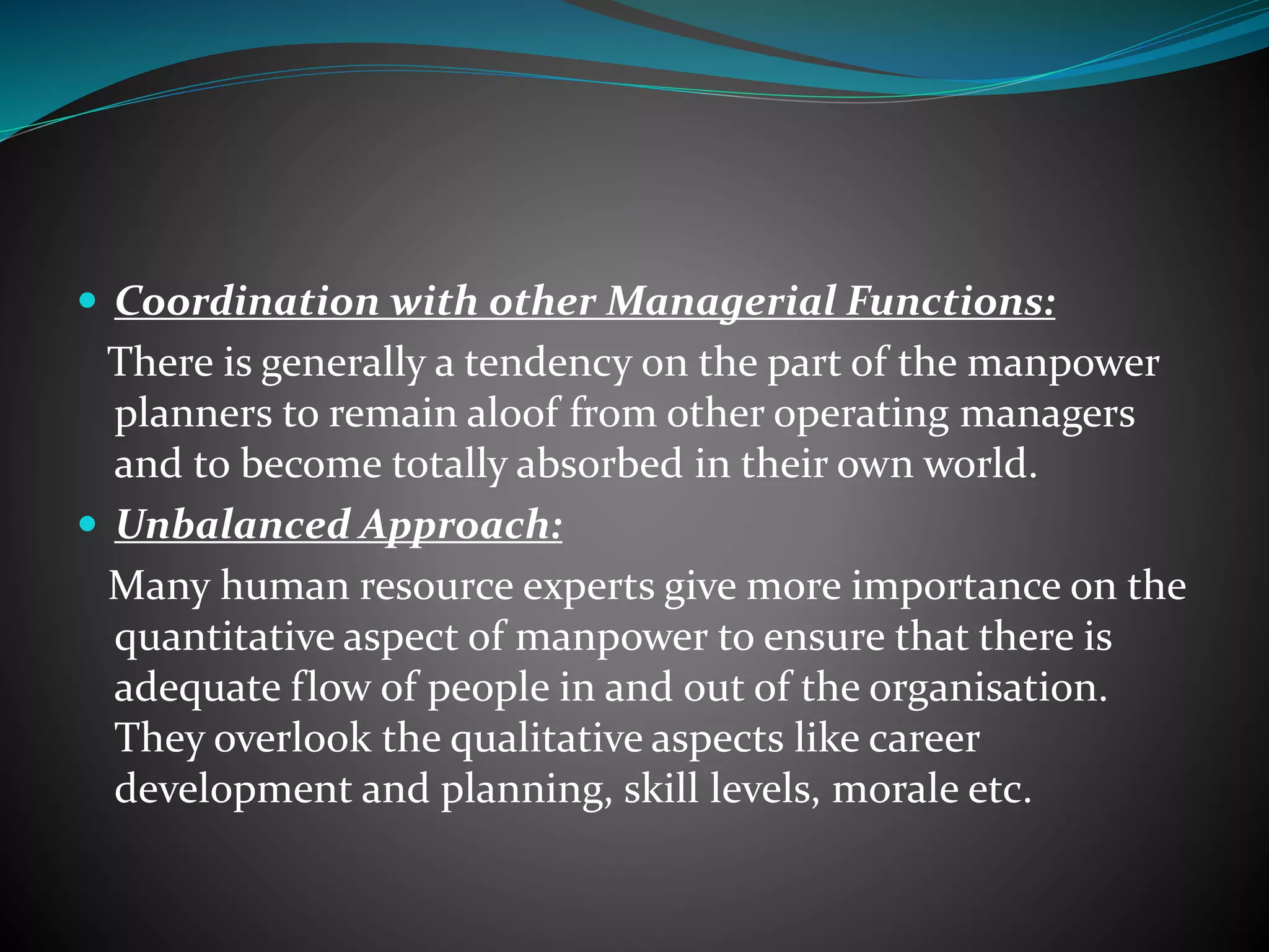 Problems and limitations of manpower planning | PPTX