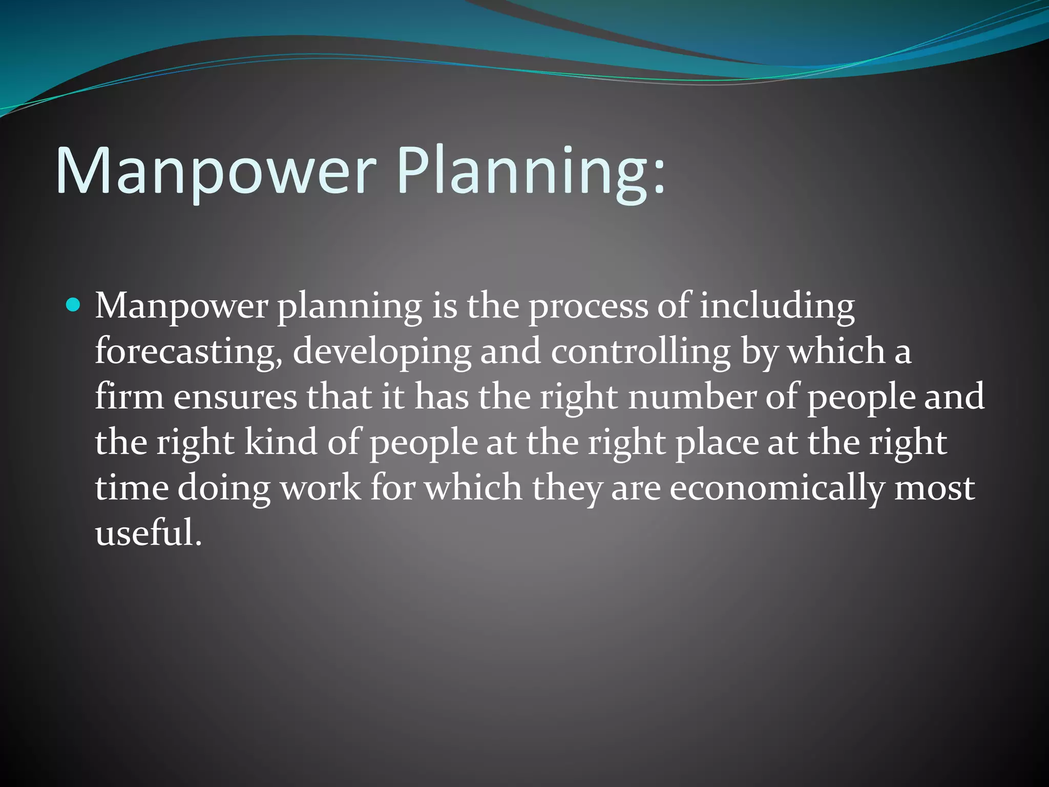 Problems and limitations of manpower planning | PPTX