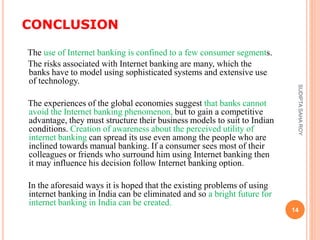 Problems and prospects of internet banking in india | PPT